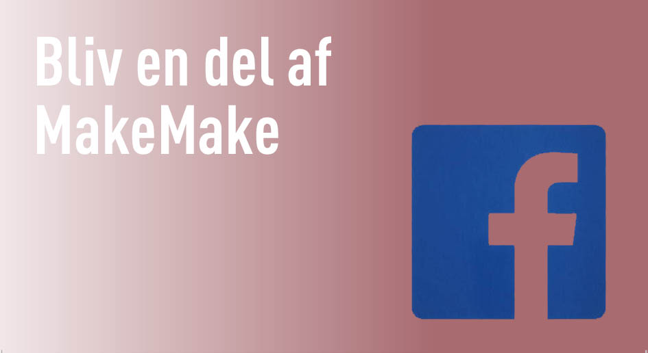 Start - MakeMake.dk